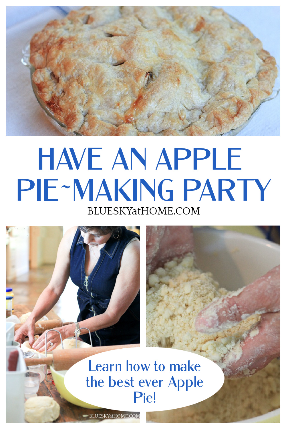 How to Have an Apple Pie Recipe Party with Your Girlfriends - Bluesky ...