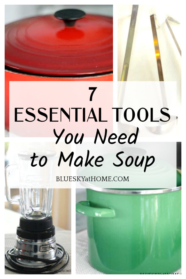 7 Essential Tools You Need to Make Soup - Bluesky at Home