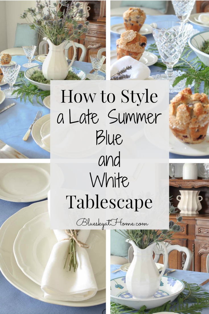 How to Style a Late Summer Blue and White Tablescape ~ Bluesky at Home