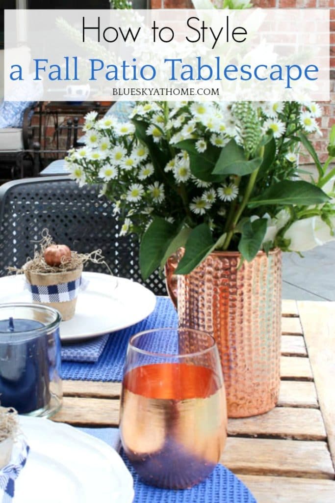 How to Style a Fall Patio Tablescape - Bluesky at Home