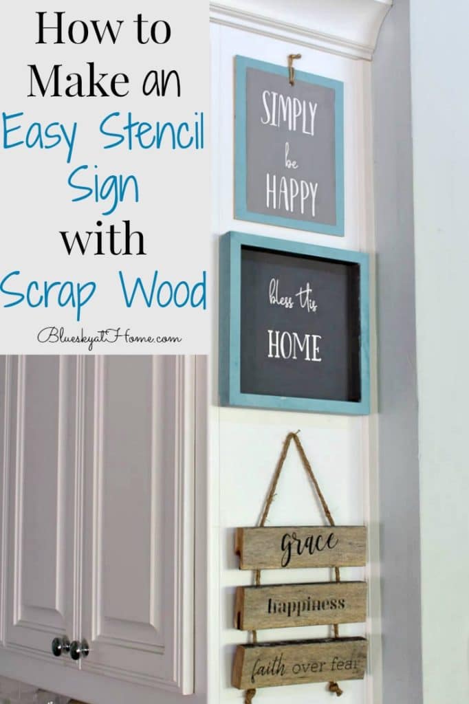 How to Make a Stencil Sign with Scrap Wood - Bluesky at Home