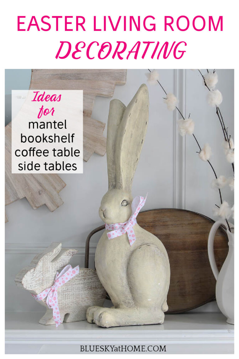 Easy Easter Decorating Ideas for Your Living Room - Bluesky at Home