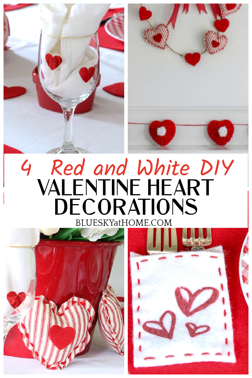 4 Red and White DIY Valentine Heart Decorations - Bluesky at Home
