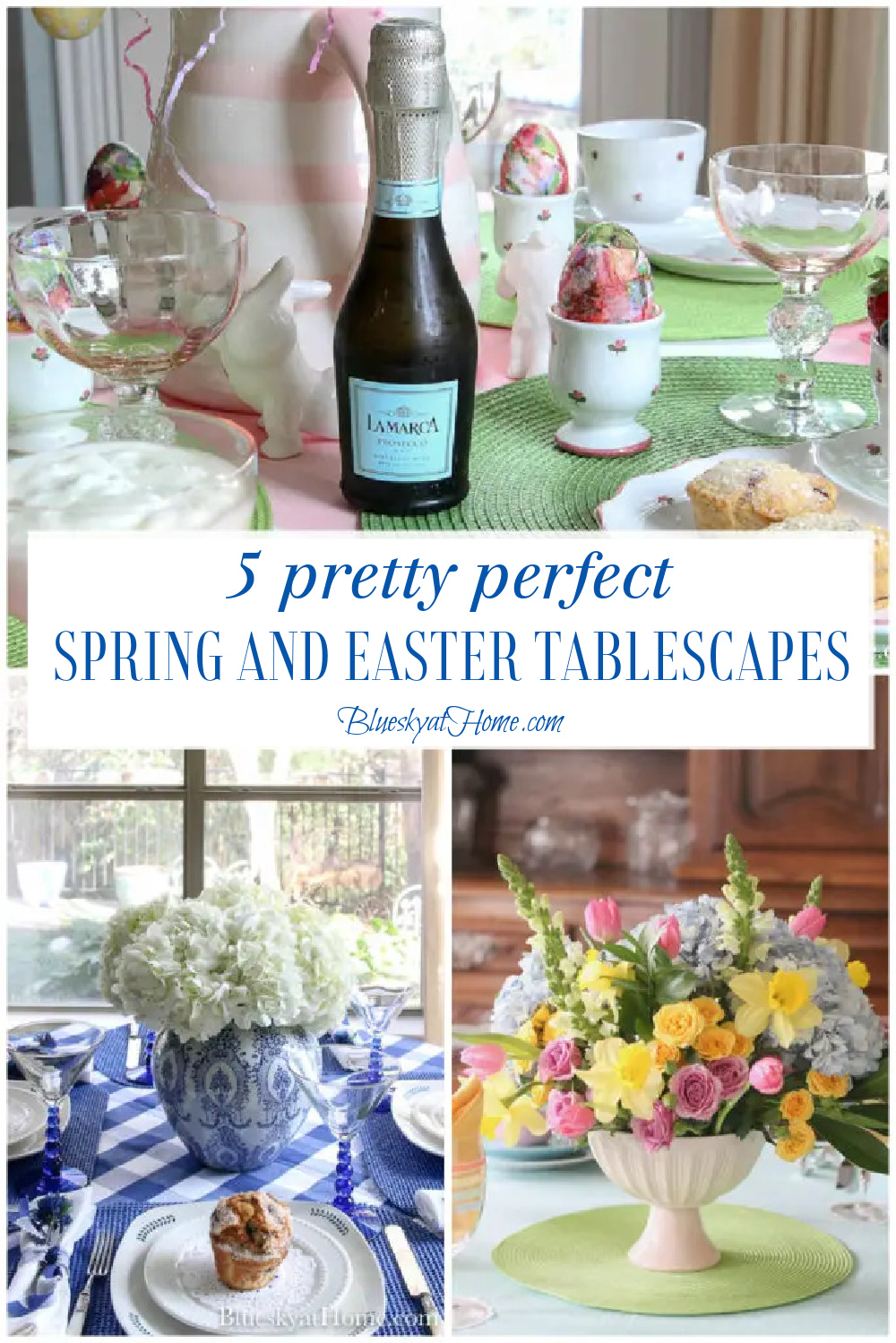 5 Pretty Spring and Easter Tablescapes - Bluesky at Home