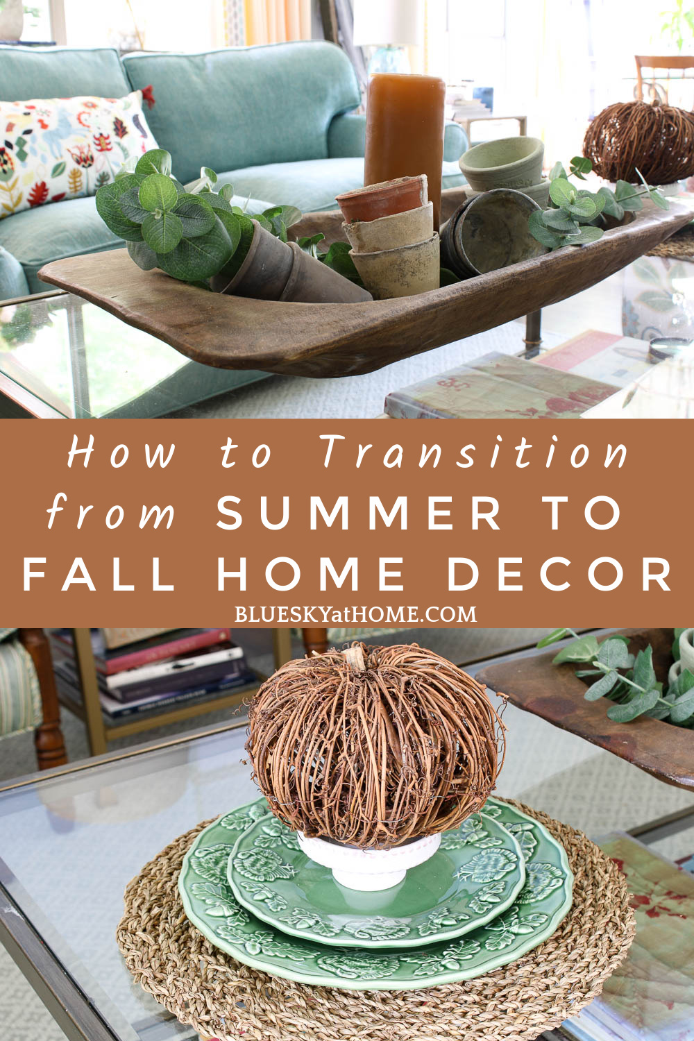 How to Transition from a Summer to a Fall Vignette - Bluesky at Home