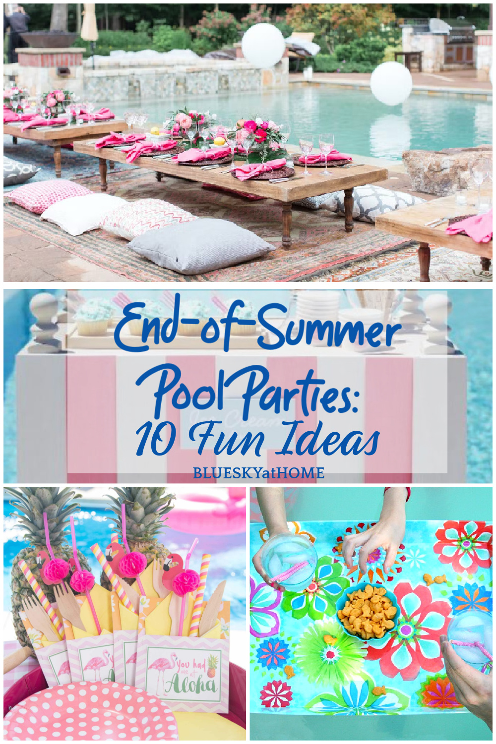 10 Ideas for Fun End-of-Summer Pool Parties - Bluesky at Home