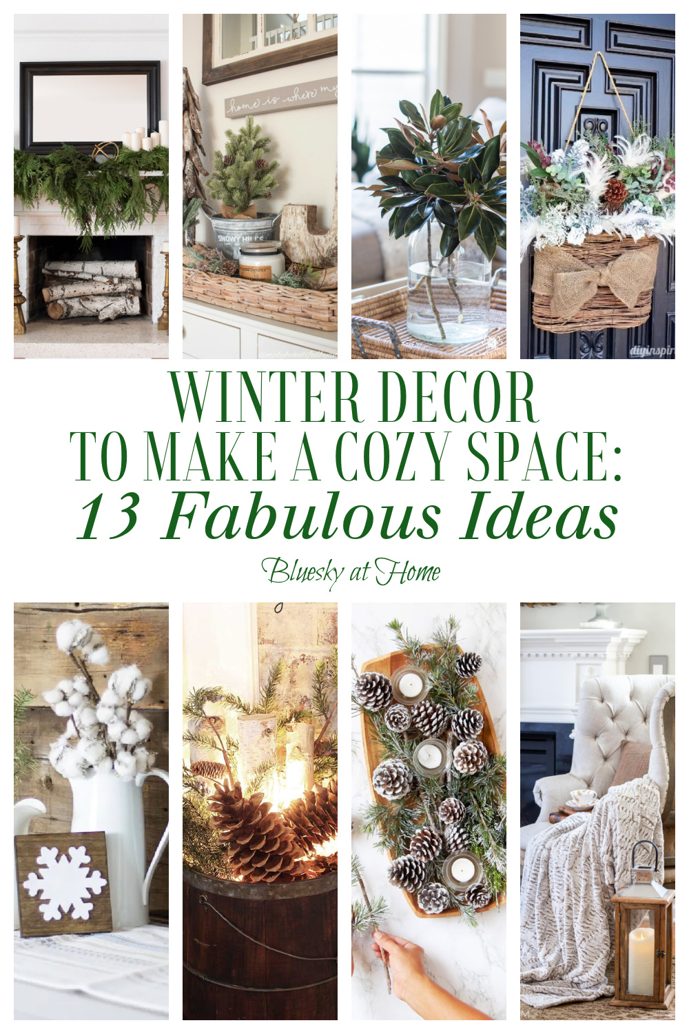 13 Fabulous Winter Home Decor Ideas for a Cozy Space - Bluesky at Home