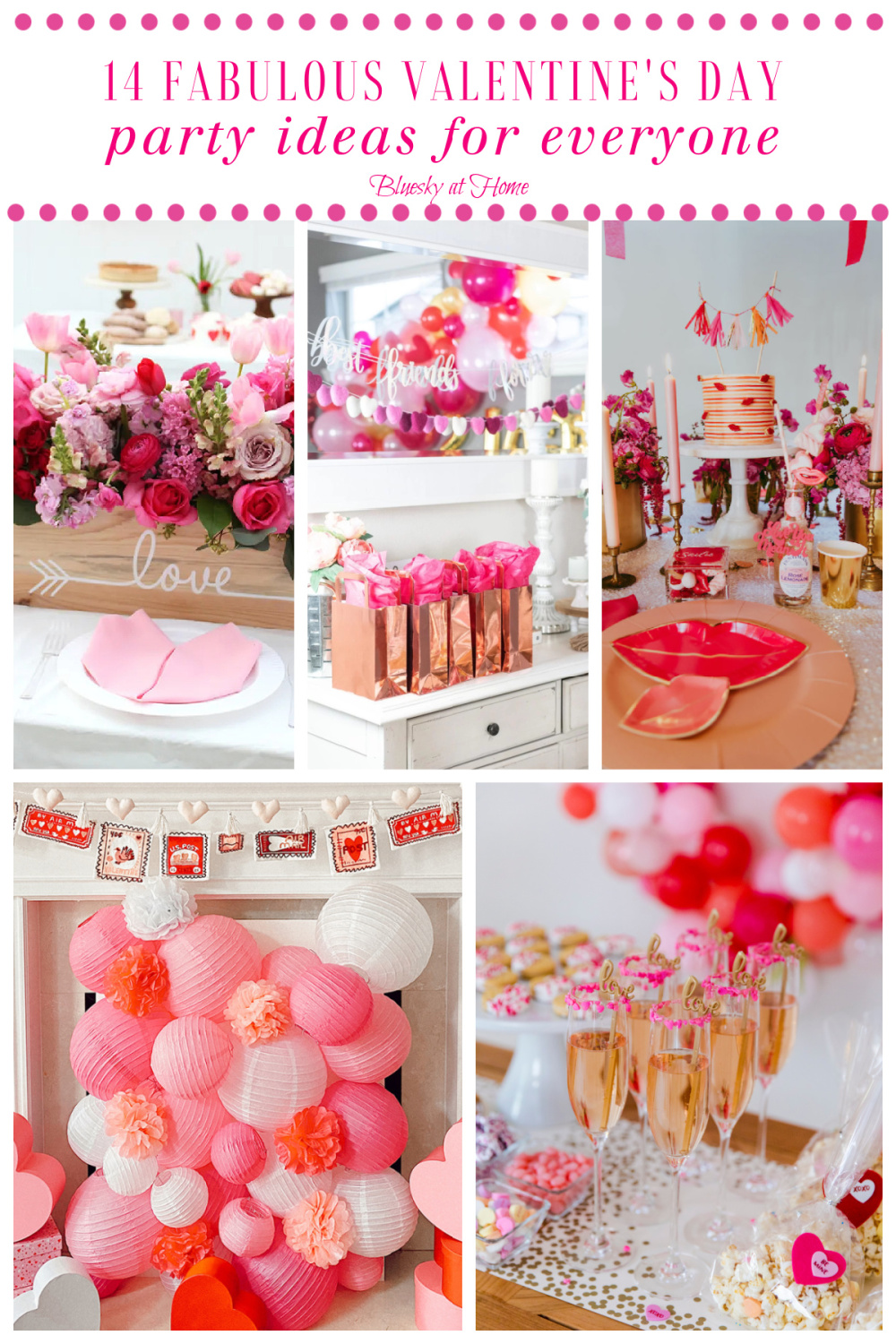 14 Fabulous Valentine's Day Party Ideas - Bluesky at Home