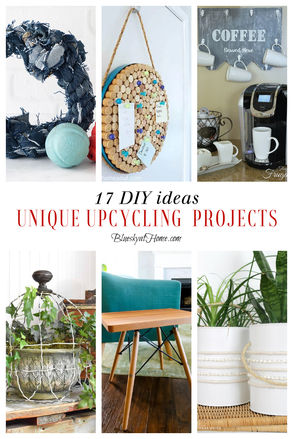17 Unique Upcycling and Repurposing Projects - Bluesky at Home
