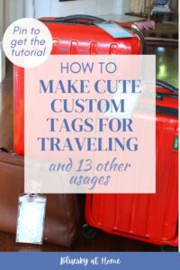 How to Make Easy DIY Luggage Tags - Bluesky at Home