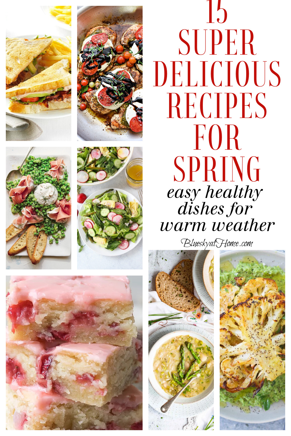 15 Super Delicious Spring Recipes - Bluesky at Home