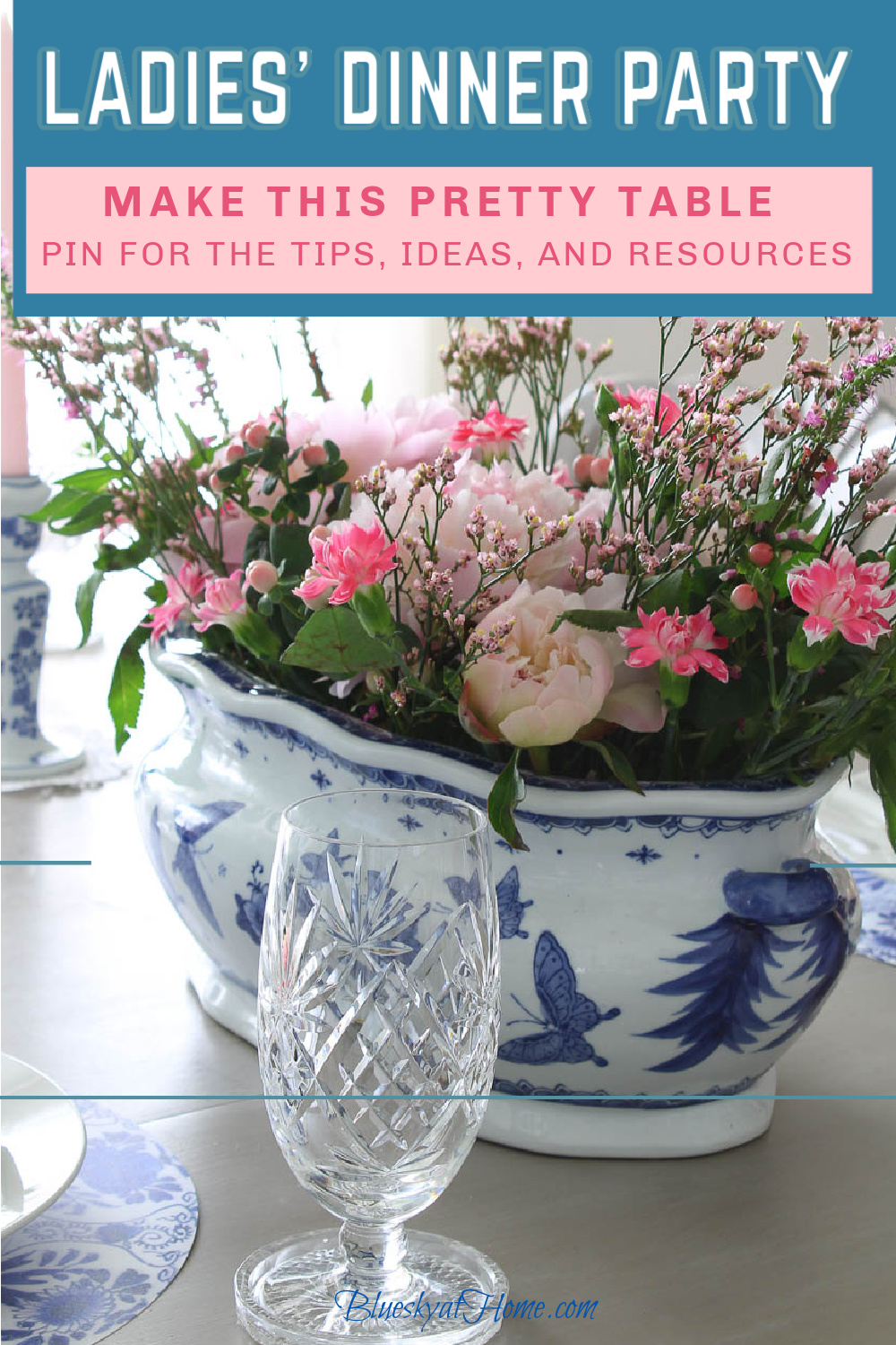Pretty Table for a Ladies' Dinner Party - Bluesky at Home
