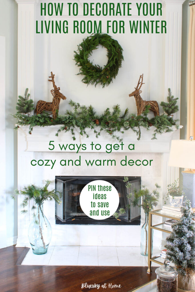 5 Simple Ways to Style a Winter Living Room - Bluesky at Home