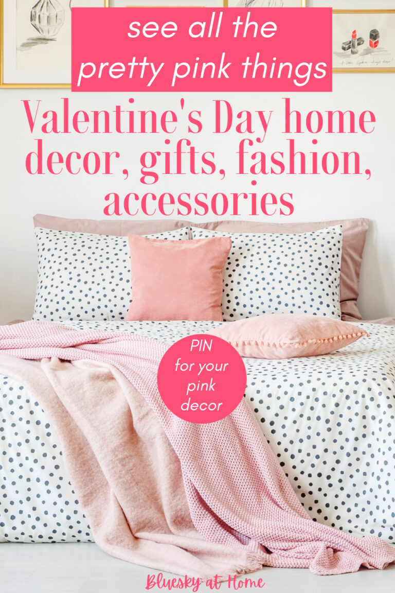 Pretty Pink Things for Valentine's Day - Bluesky at Home