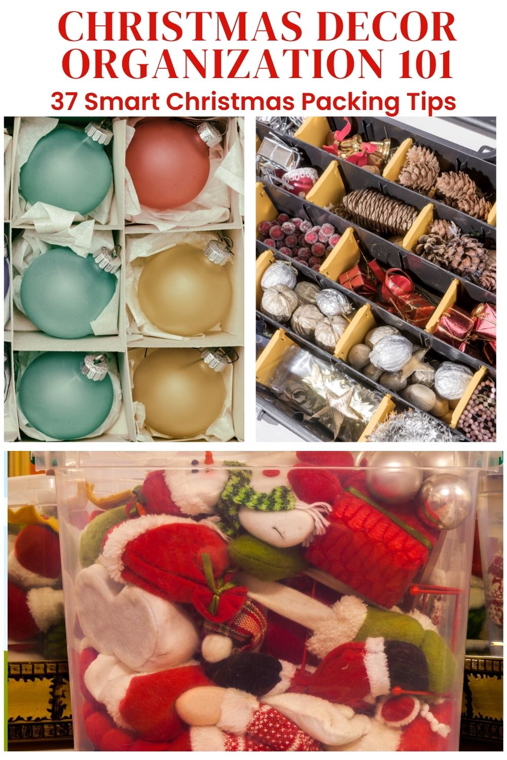 37 Smart Tips to Pack Up Your Christmas Decor (and Actually Find It ...