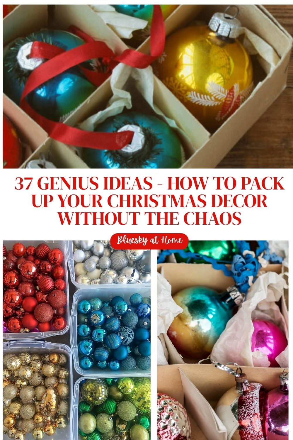 37 Smart Tips to Pack Up Your Christmas Decor (and Actually Find It ...