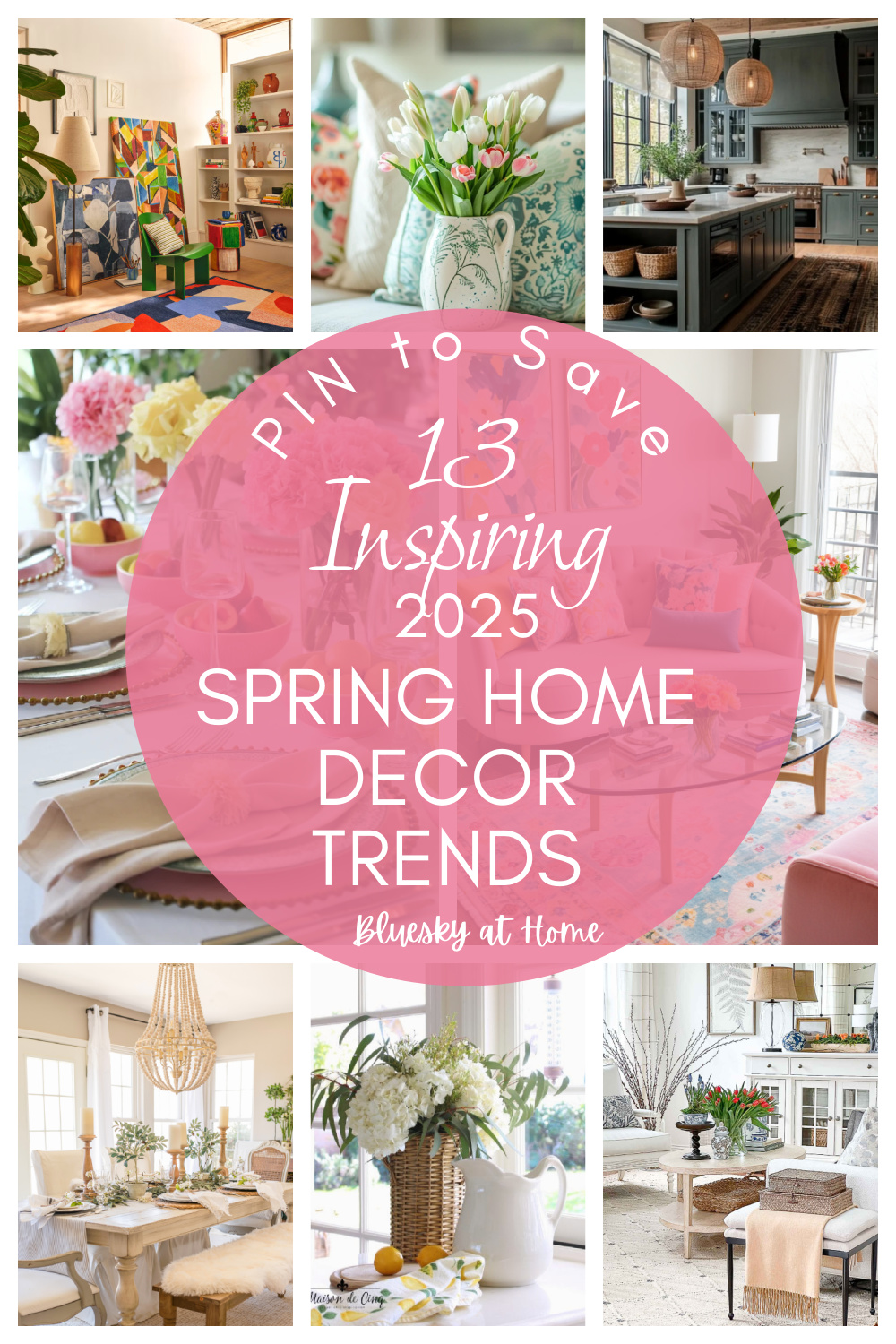 13 Inspiring Spring Home Decor Trends for 2025 - Bluesky at Home