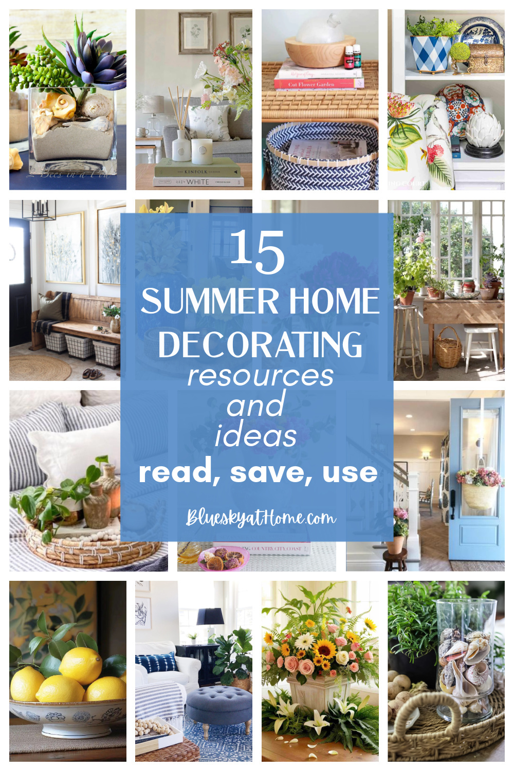 15 Resources and Ideas for Summer Home Decorating - Bluesky at Home