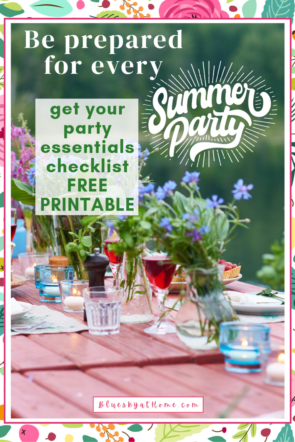 My Favorite Must-Have Party Essentials - Bluesky at Home