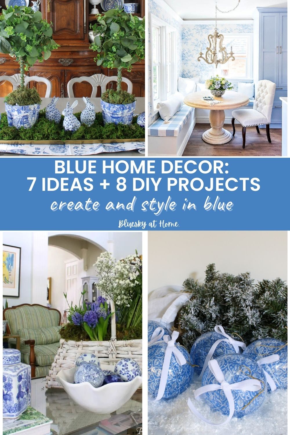 Decorating with Blue: Home Decor Ideas and DIY Projects - Bluesky at Home